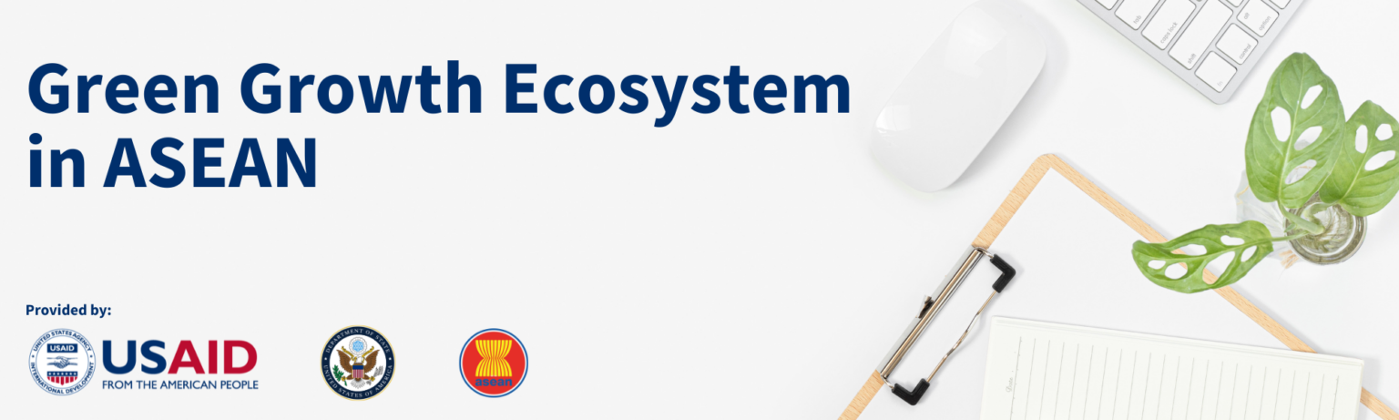 Green Growth Ecosystem in ASEAN - US-ASEAN SME Academy